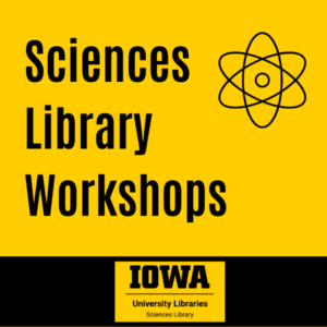 Spring 2022 Sciences Library Workshops – Sciences Library News
